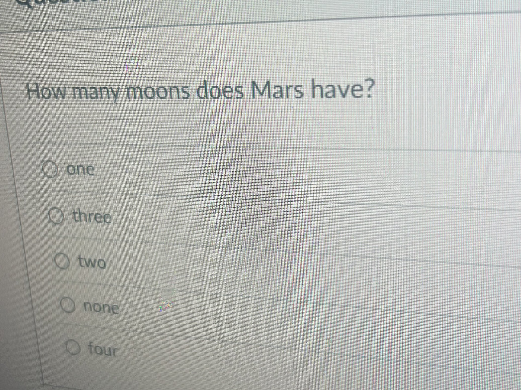 How many moons does Mars have? one three | StudyX