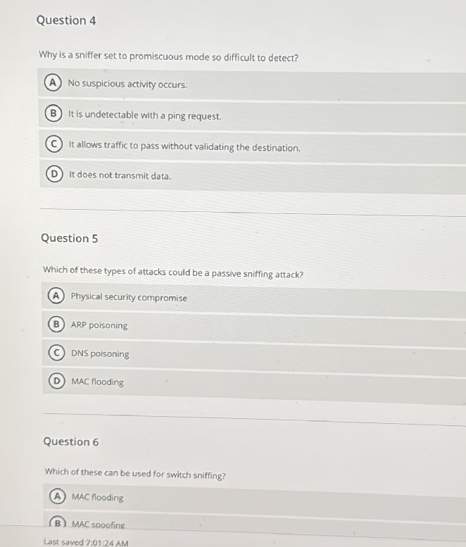 Why is a sniffer set to promiscuous mode so | StudyX
