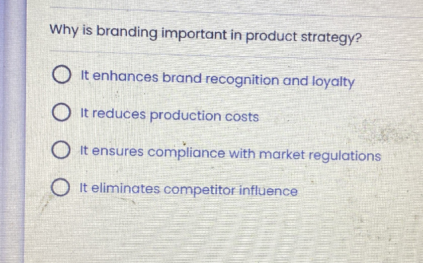 Why is branding important in product | StudyX