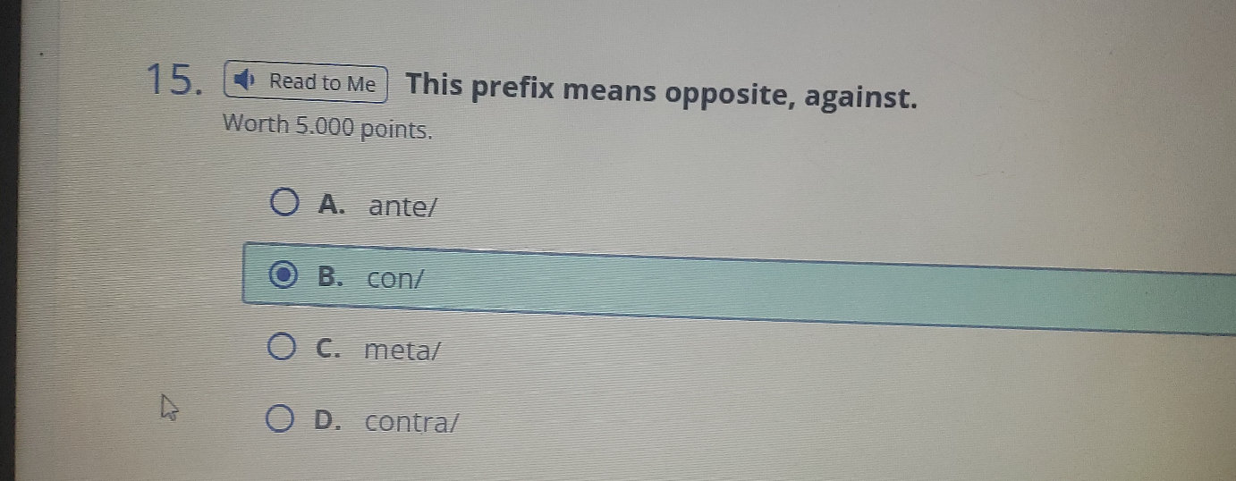 This prefix means opposite, against. A. | StudyX