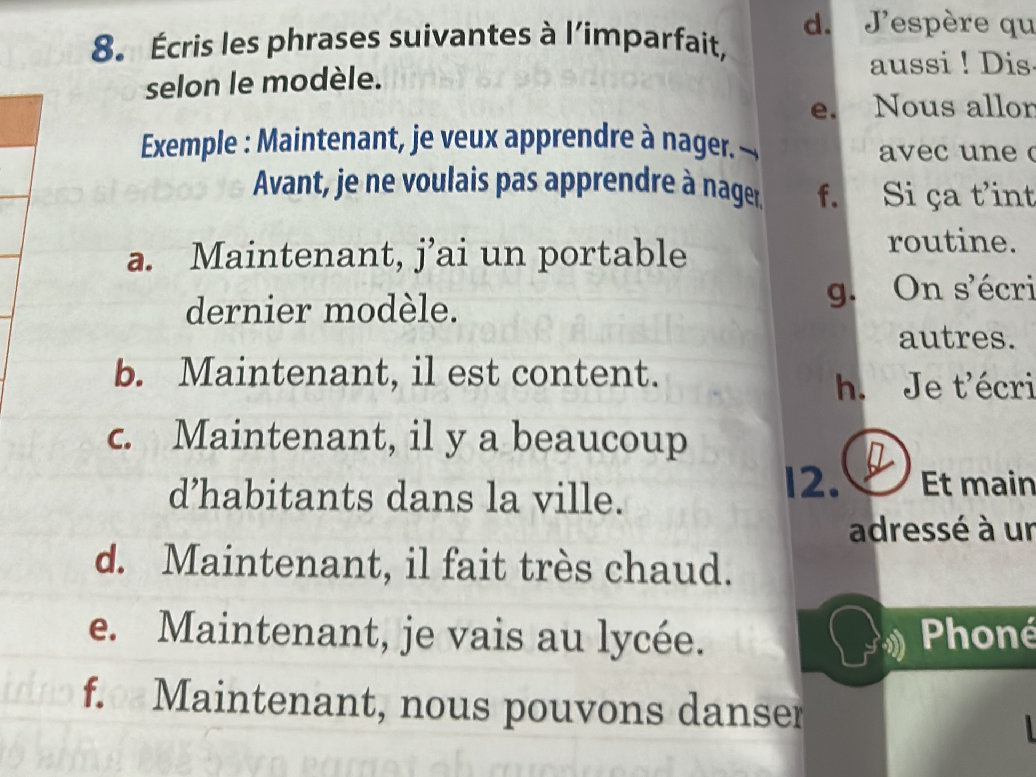 8. Écris les phrases suivantes à | StudyX