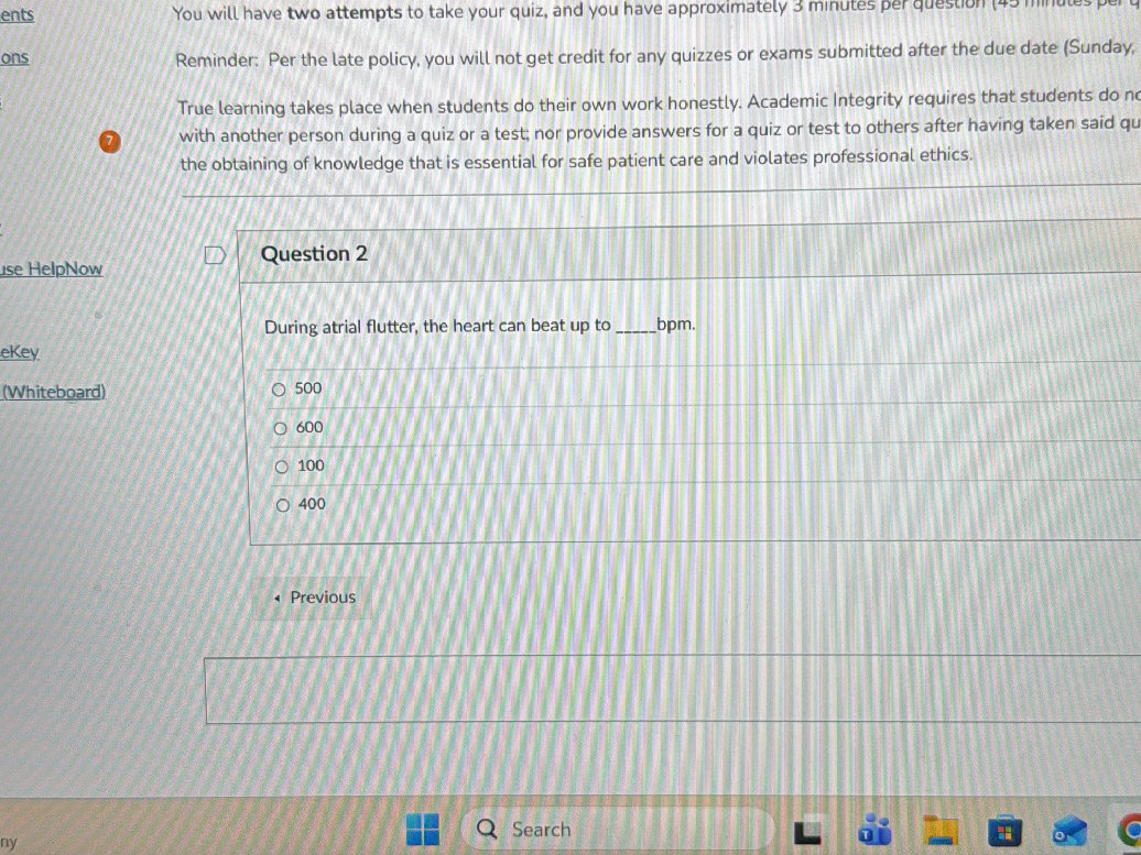 Question 2 During atrial flutter, the heart | StudyX
