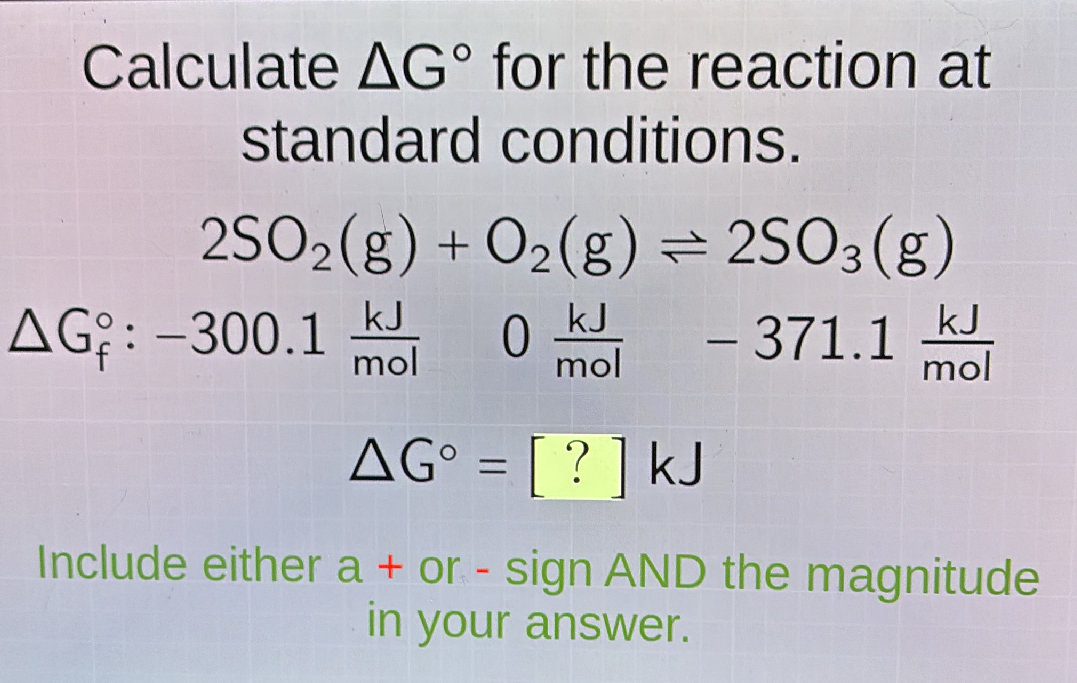 Calculate $ G^{ }$ for the reaction at | StudyX