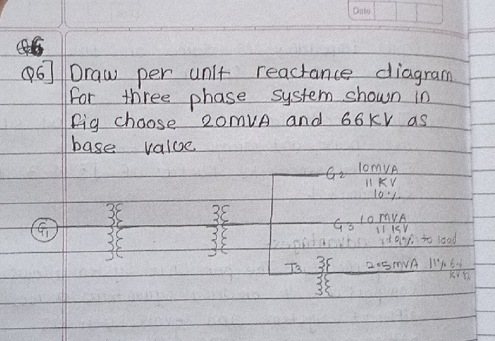 Q6] Draw per unit reactance diagram for | StudyX