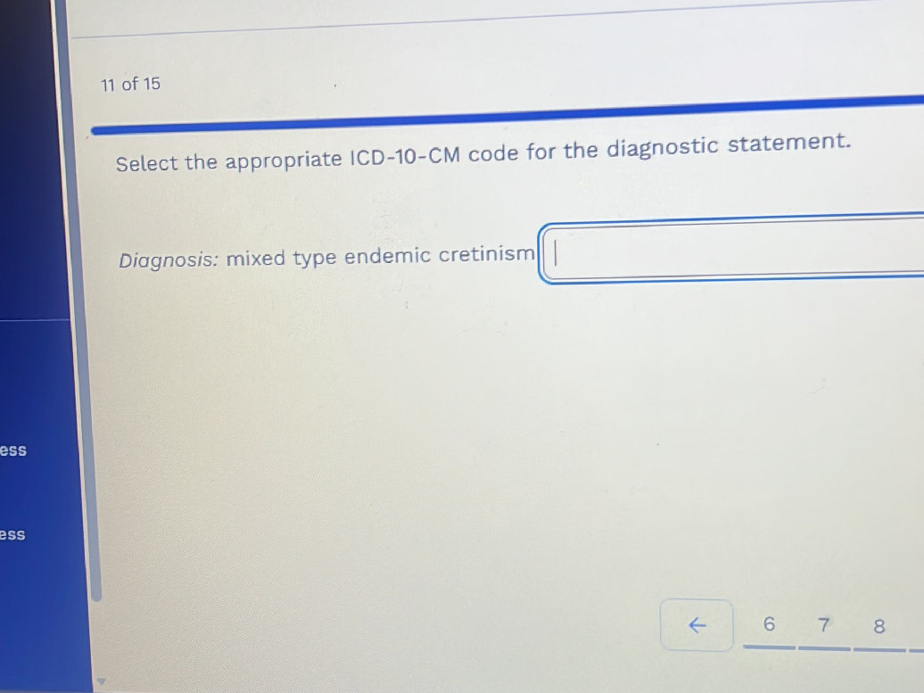 Select the appropriate ICD-10-CM code for | StudyX