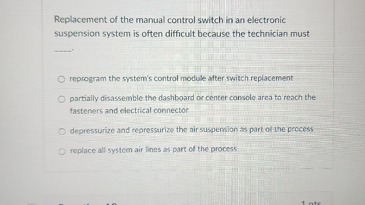 Replacement of the manual control switch in | StudyX
