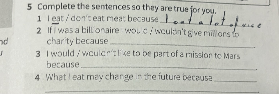 5 Complete the sentences so they are true | StudyX