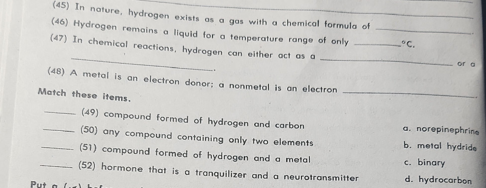 (45) In nature, hydrogen exists as a gas | StudyX