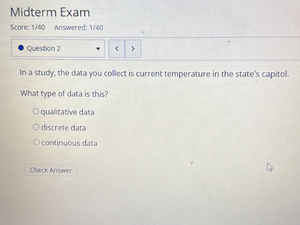 In a study, the data you collect is current | StudyX