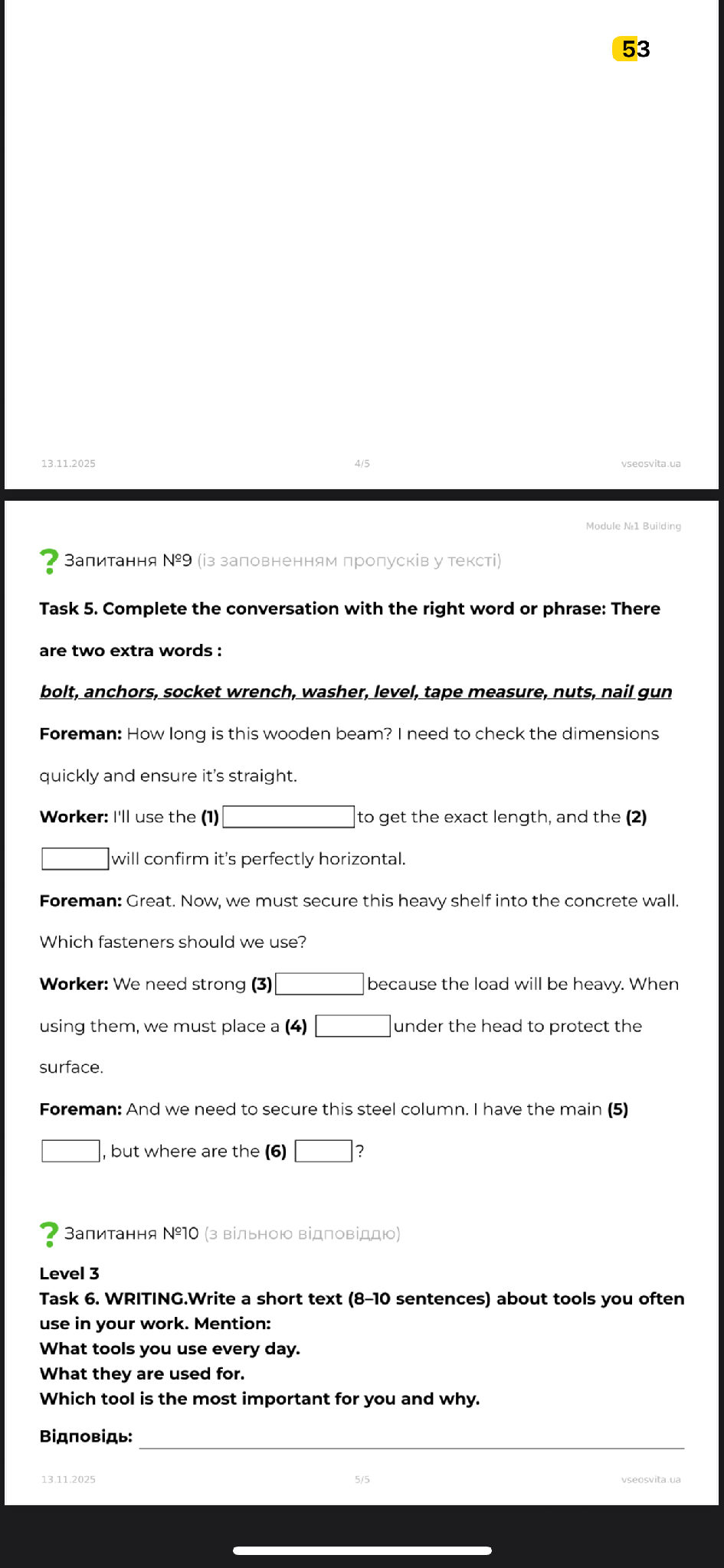 Task 5. Complete the conversation with the | StudyX