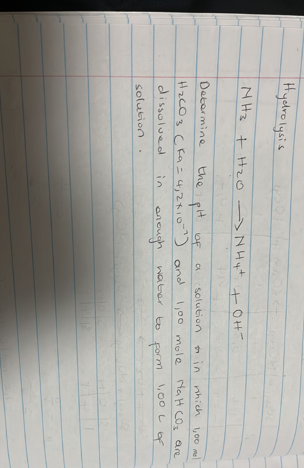 Hydrolysis $$ {NH}_3 + {H}_2 {O} | StudyX