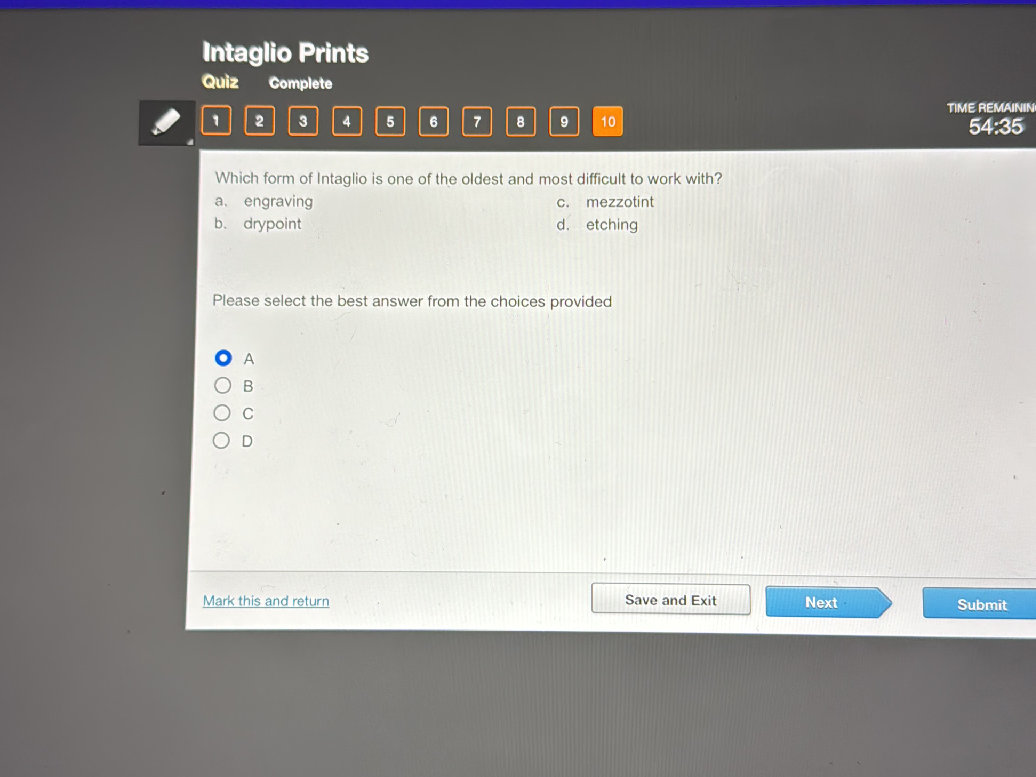 Which form of Intaglio is one of the oldest | StudyX