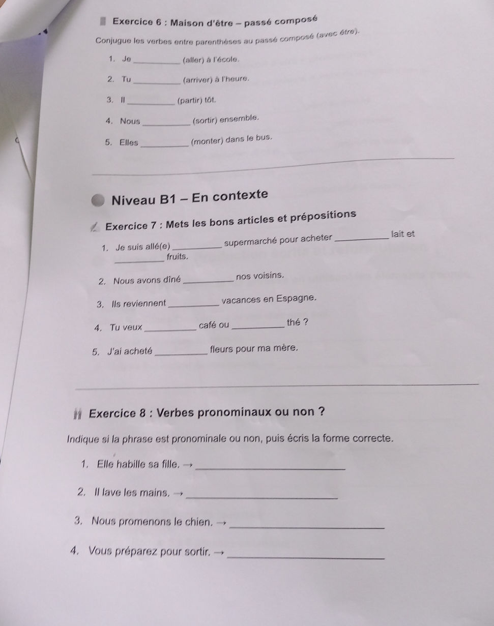 Exercice 6: Maison d'être – passé composé | StudyX