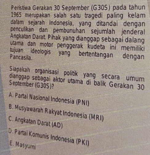 Peristiwa Gerakan 30 September (G30S) pada | StudyX