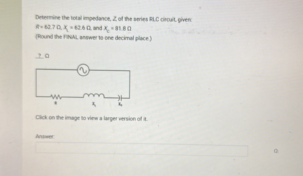 Determine the total impedance, $Z$, of the | StudyX