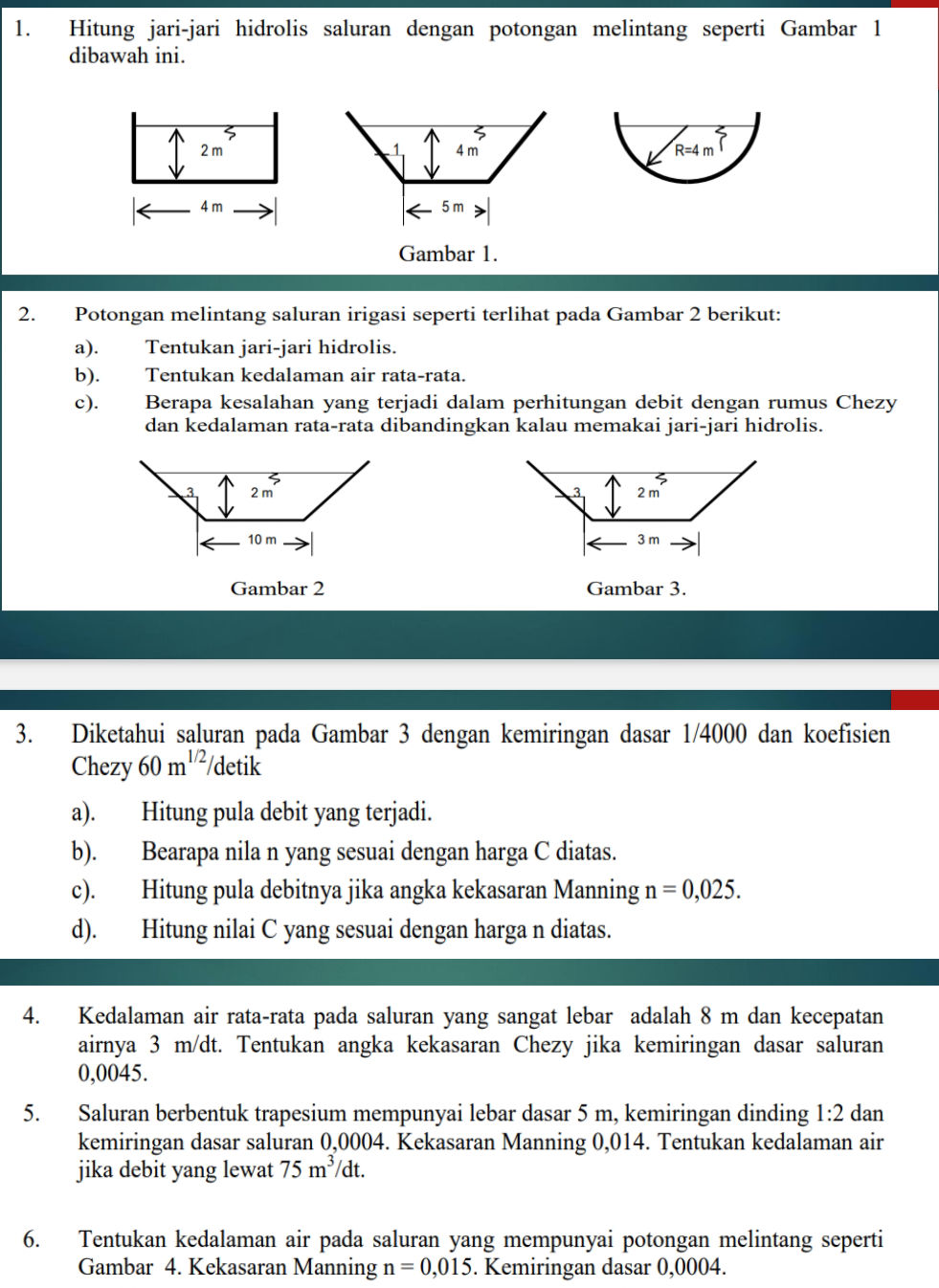 Hitung jari-jari hidrolis saluran dengan | StudyX