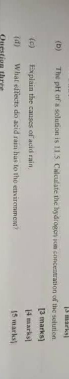 (b) The pH of a solution is 11.5. Calculate | StudyX
