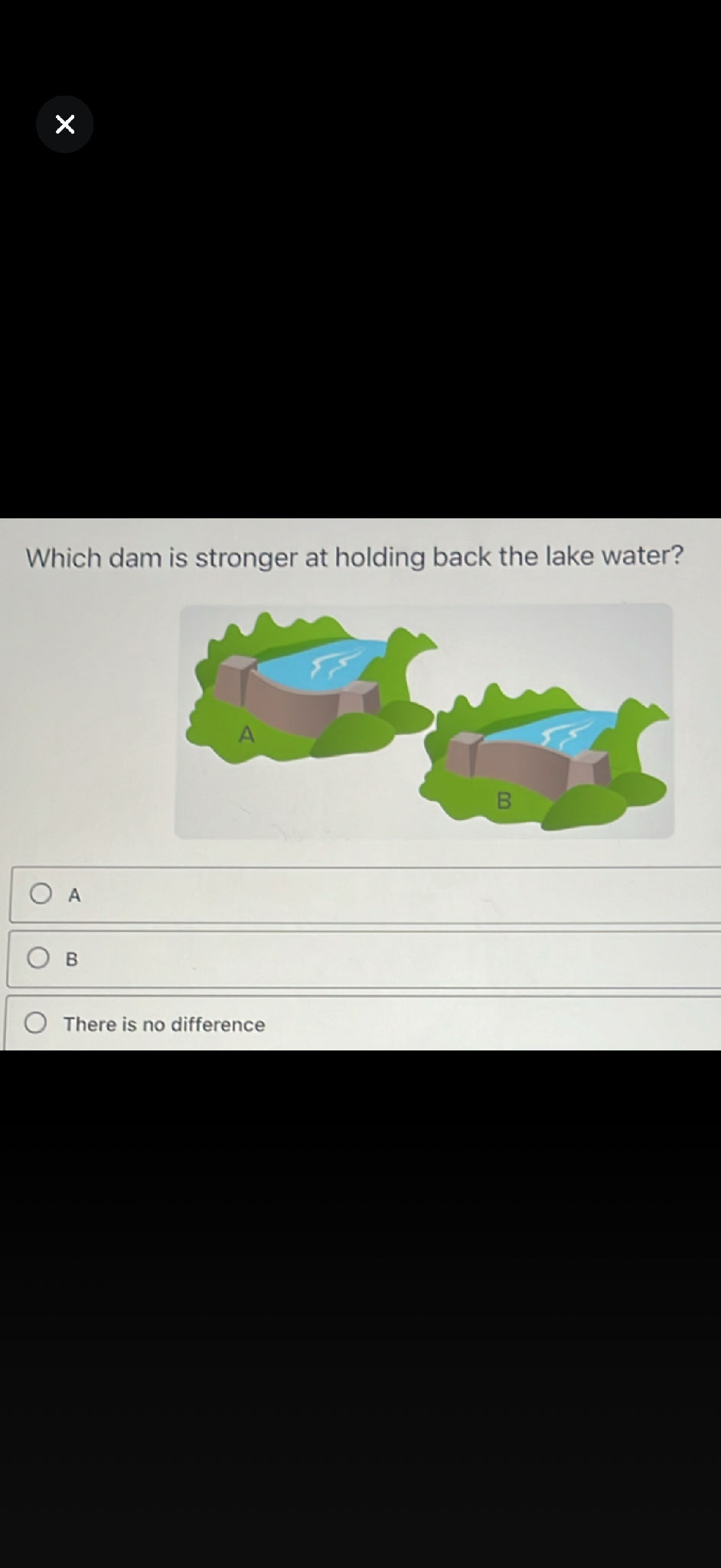 Which dam is stronger at holding back the | StudyX