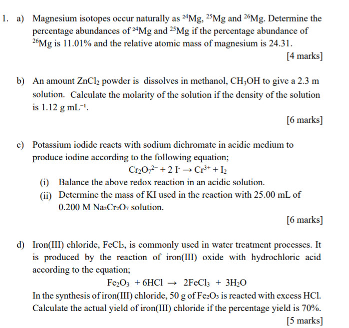 1. a) Magnesium isotopes occur naturally as | StudyX