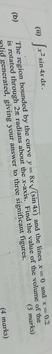 (ii) $ x^2 4x \, dx$. (b) The region | StudyX