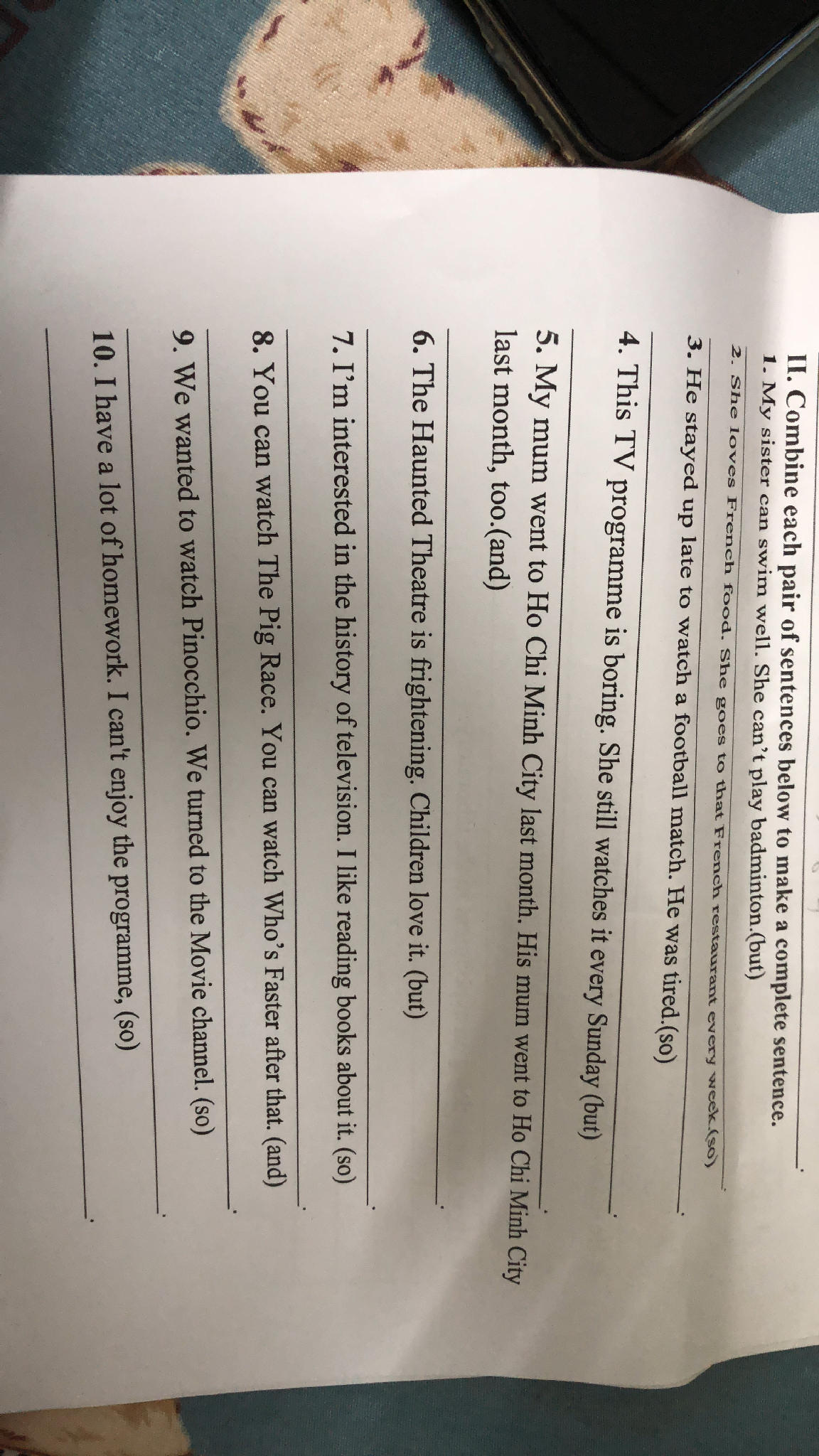 II. Combine each pair of sentences below to | StudyX