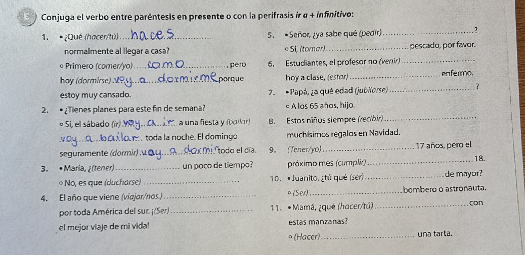 Conjuga el verbo entre paréntesis en | StudyX