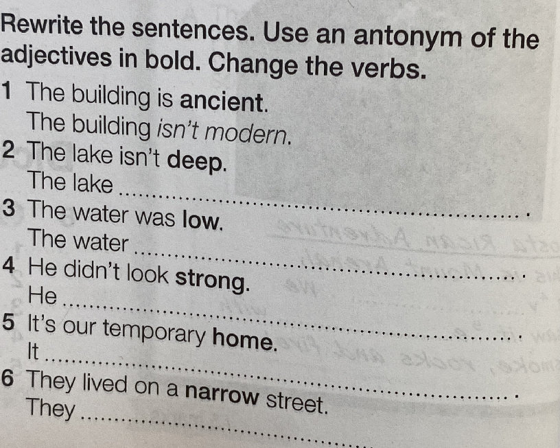 Rewrite the sentences. Use an antonym of the | StudyX