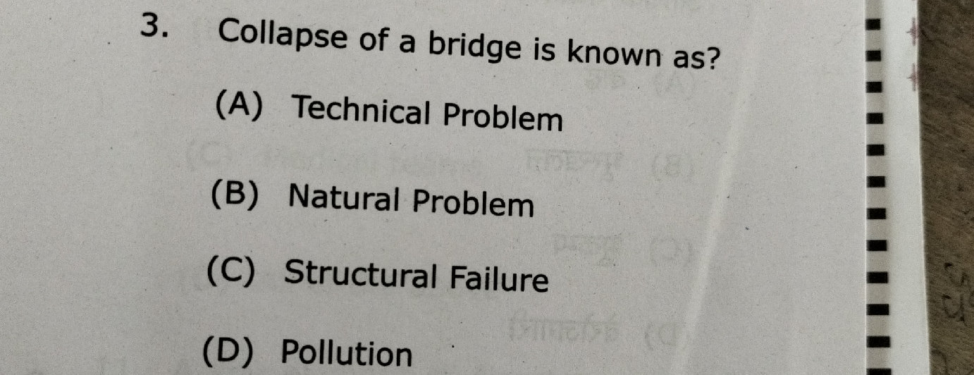 3. Collapse of a bridge is known as? (A) | StudyX