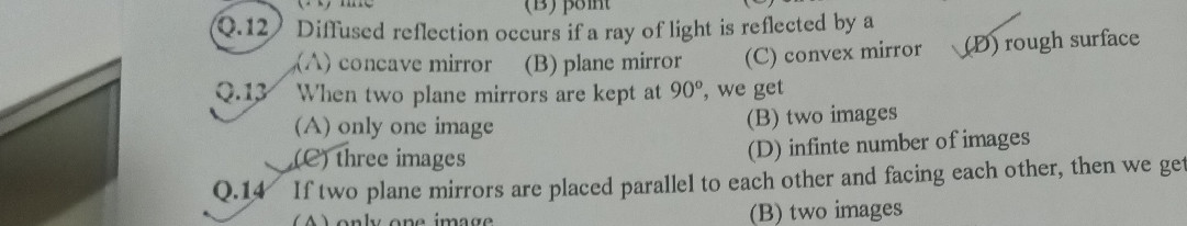 Q.12 Diffused reflection occurs if a ray of | StudyX