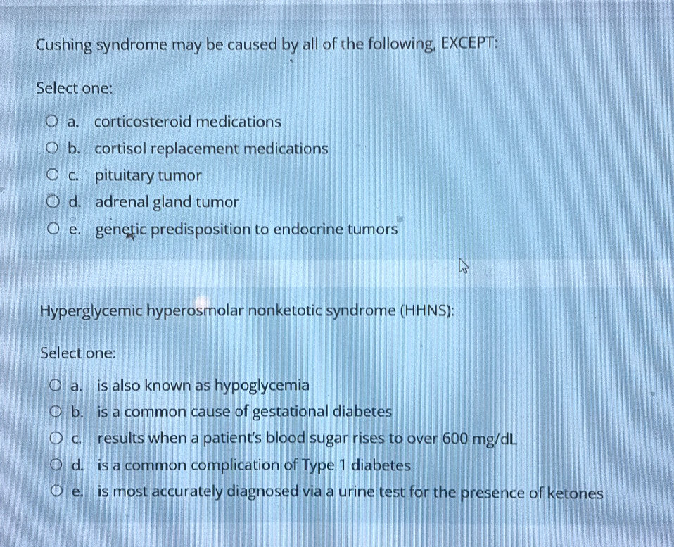 Hyperglycemic hyperosmolar nonketotic | StudyX