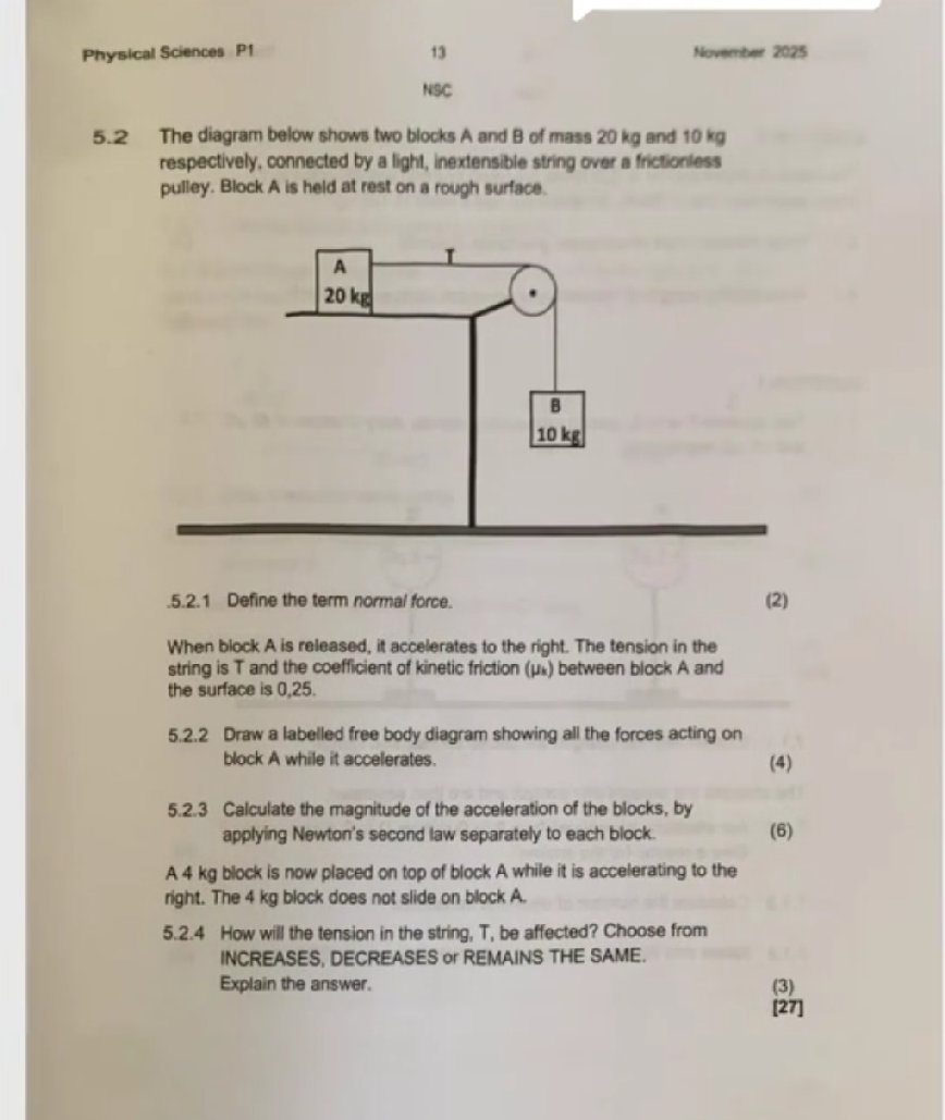 The diagram below shows two blocks A and B | StudyX