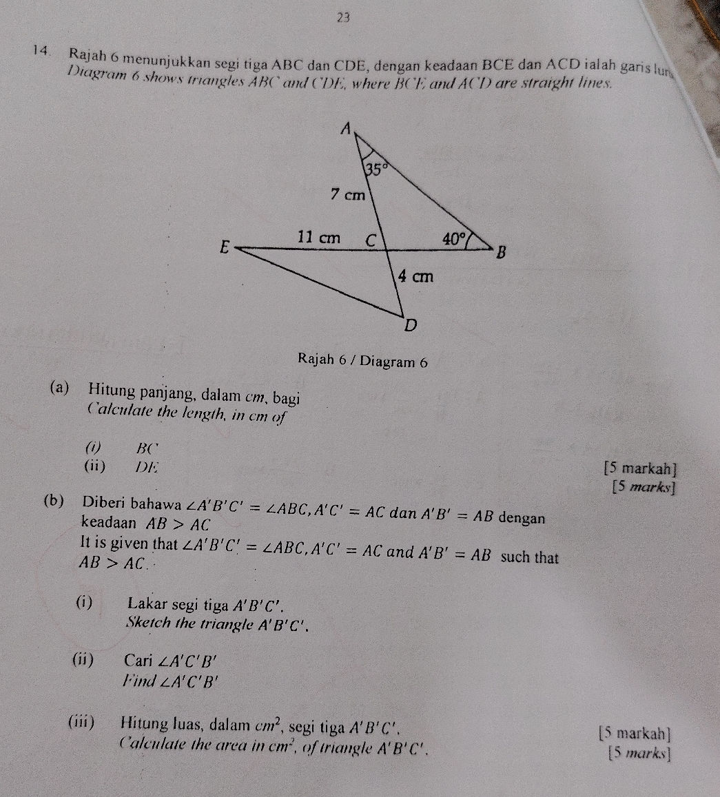 Rajah 6 menunjukkan segi tiga ABC dan CDE, | StudyX