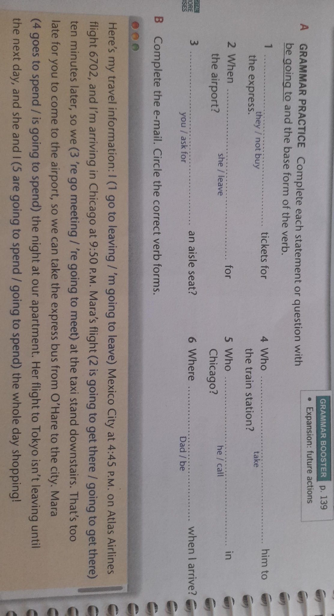 A GRAMMAR PRACTICE Complete each statement | StudyX