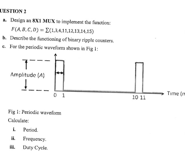 QUESTION 2 a. Design an 8X1 MUX to | StudyX