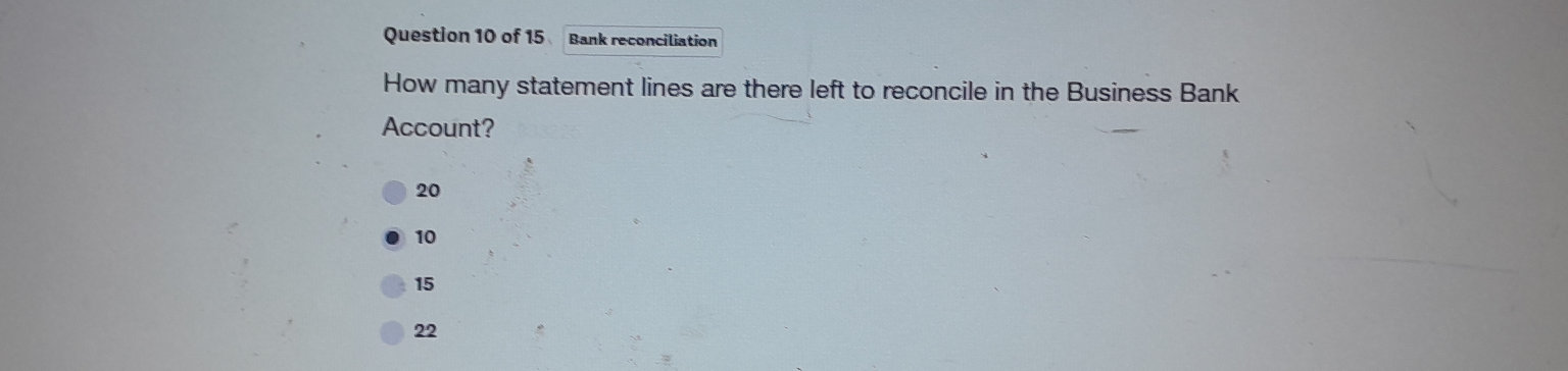 Question 10 of 15 [Bank reconciliation] How | StudyX