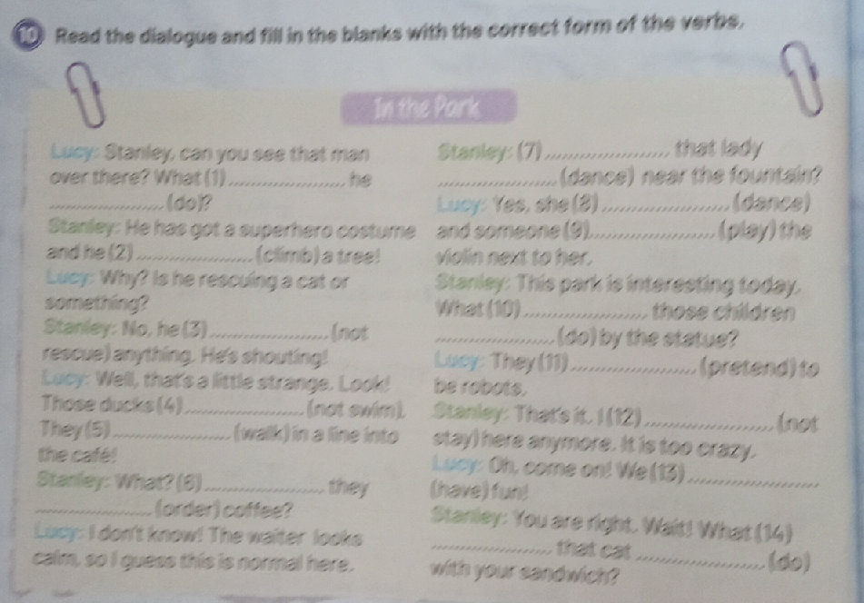 Read the dialogue and fill in the blanks | StudyX