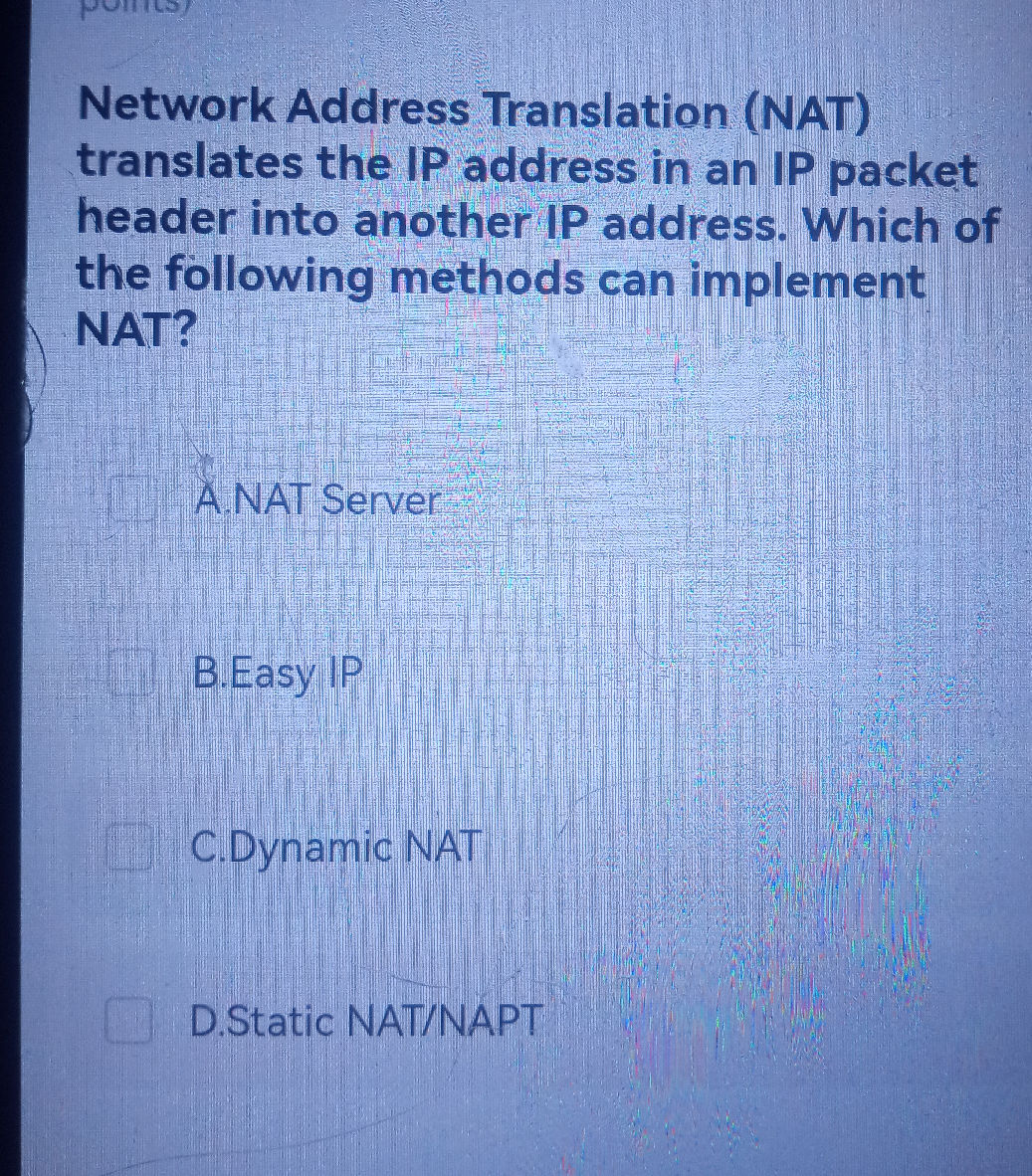 Network Address Translation (NAT) translates | StudyX