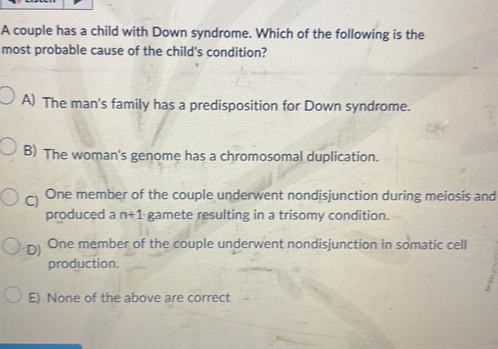 A couple has a child with Down syndrome. | StudyX
