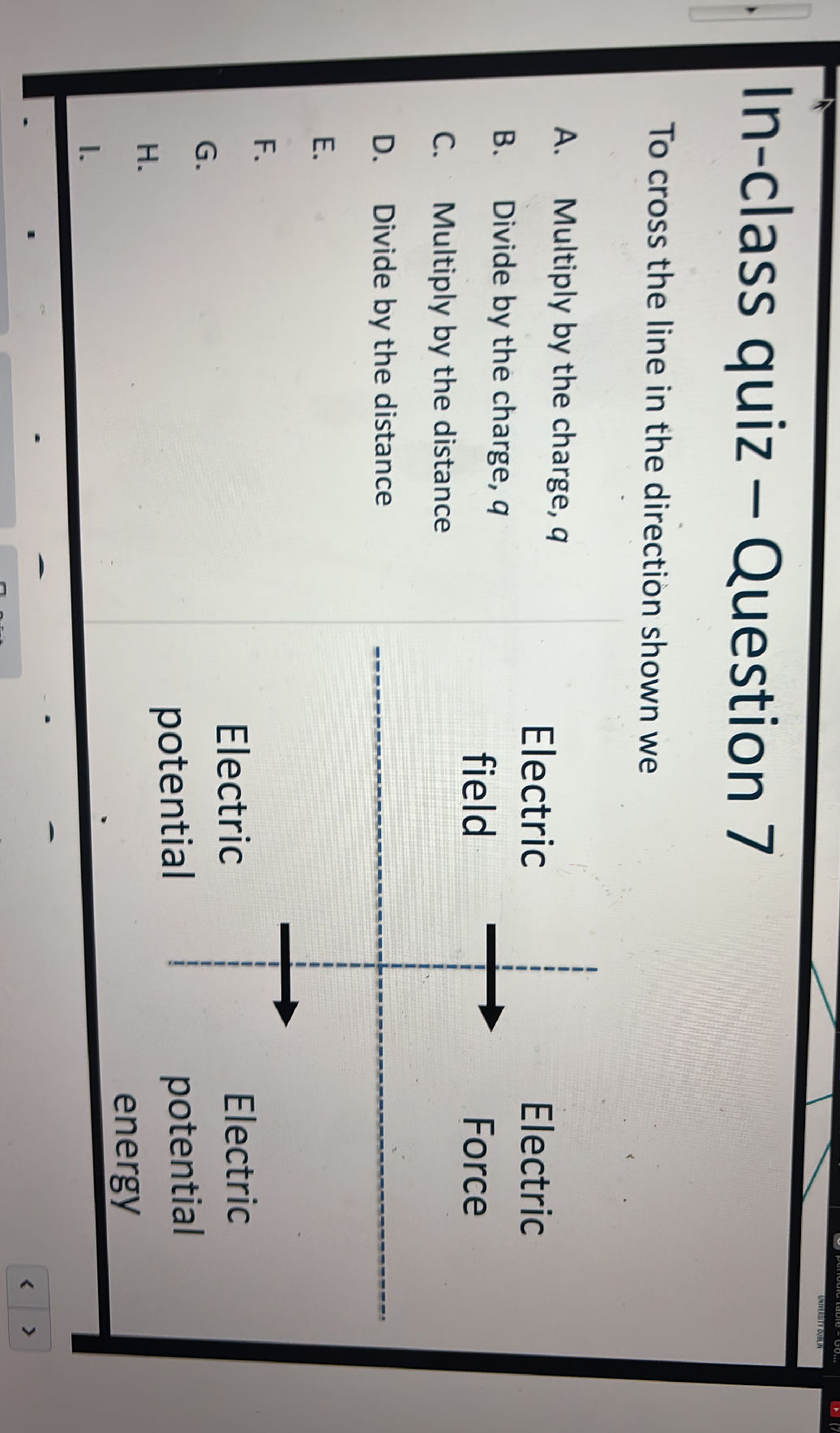 To cross the line in the direction shown we | StudyX