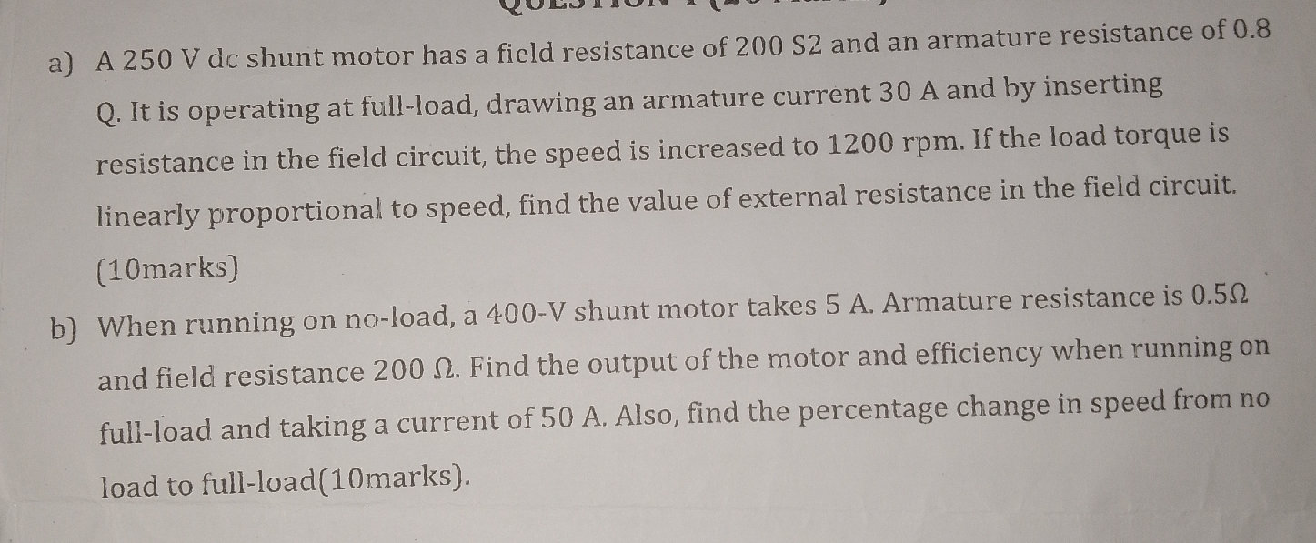 a) A 250 V dc shunt motor has a field | StudyX