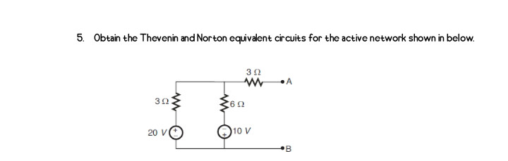 5. Obtain the Thevenin and Norton equivalent | StudyX