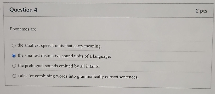 Phonemes are the smallest speech units that | StudyX