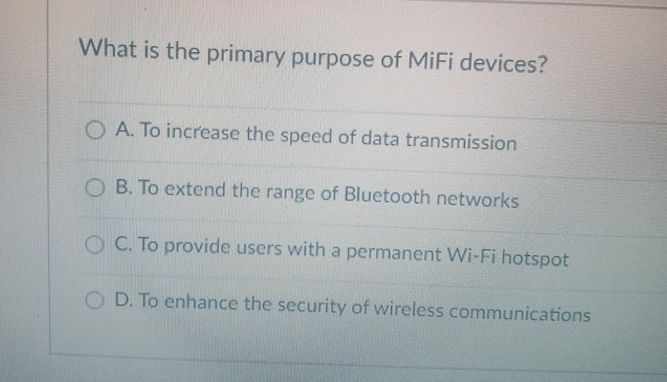 What is the primary purpose of MiFi devices? | StudyX