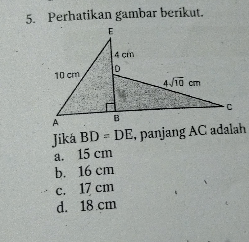 Perhatikan gambar berikut. [Diagram showing | StudyX