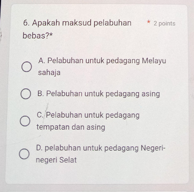 6. Apakah maksud pelabuhan bebas? A. | StudyX