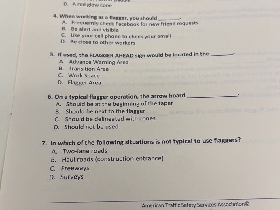 4. When working as a flagger, you should A. | StudyX
