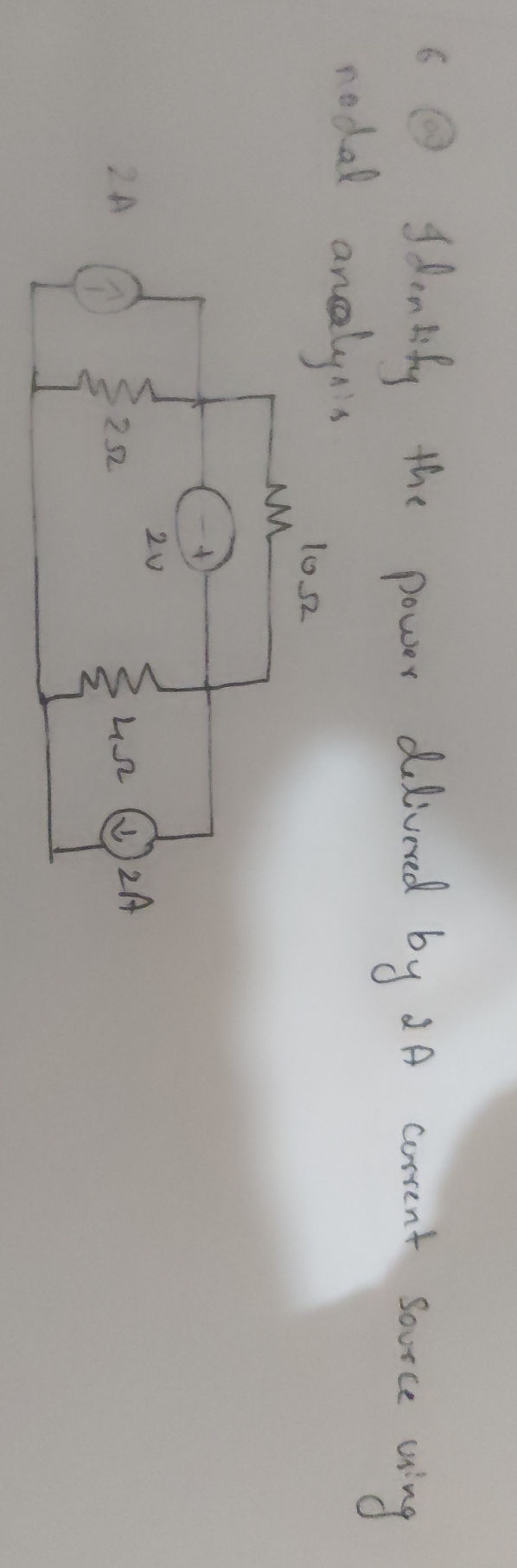 6 Identify the power delivered by 2A Current | StudyX