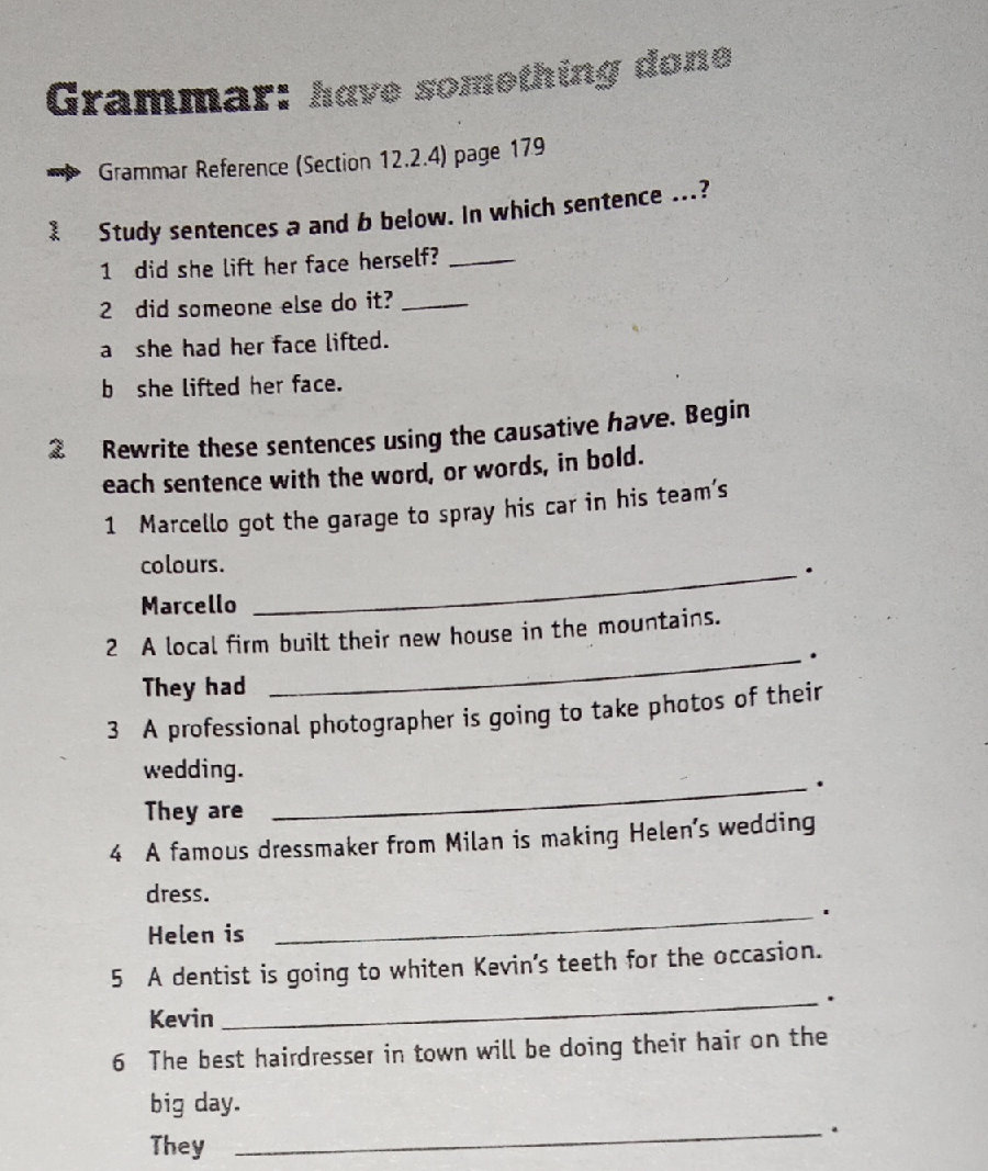 Study sentences a and b below. In which | StudyX
