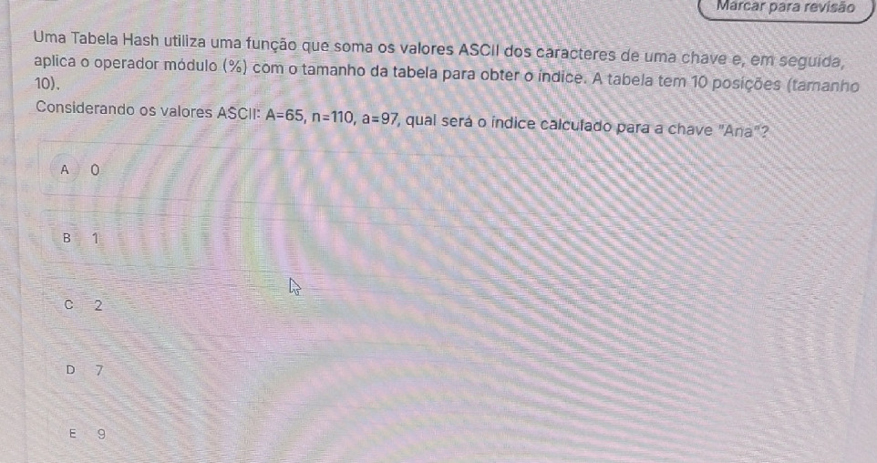 Uma Tabela Hash utiliza uma função que soma | StudyX