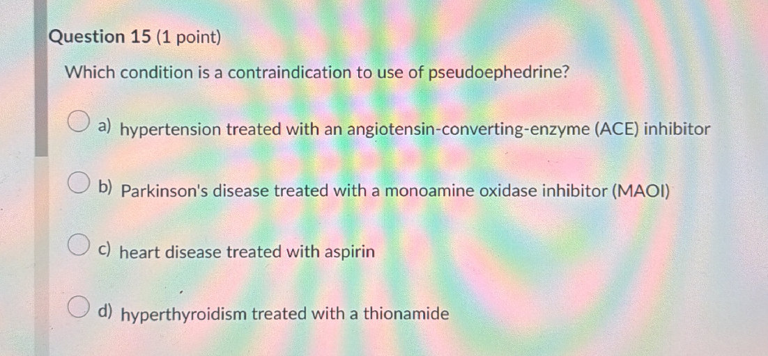Which condition is a contraindication to use | StudyX